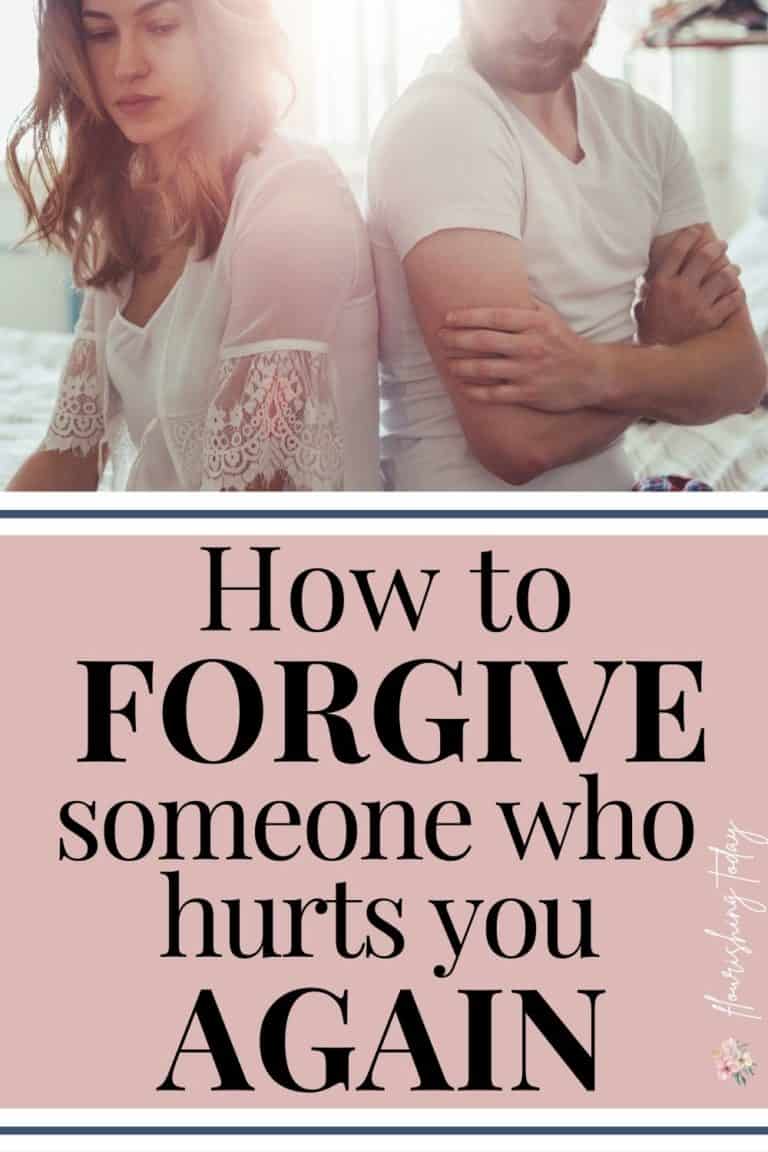 How to Forgive Someone Who has Hurt You Repeatedly - Flourishing Today